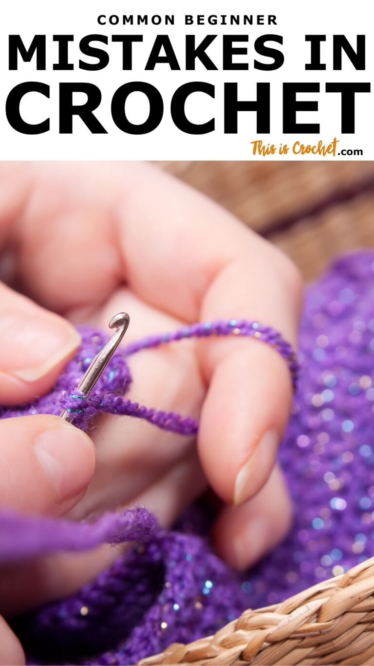 8 Common Beginner Mistakes in Crochet (And How to Fix Them) - This is ...