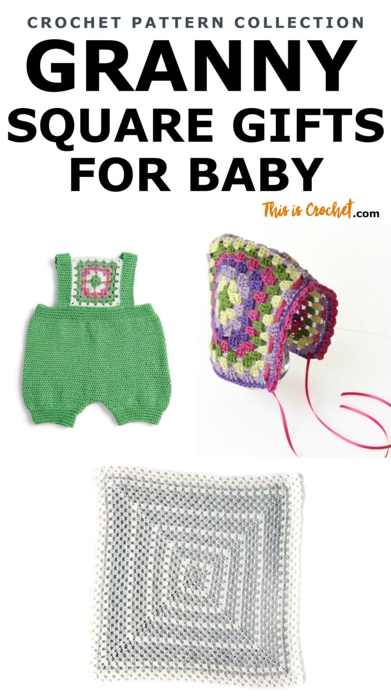 6 Granny Square Patterns for Adorable Baby Gifts - This is Crochet