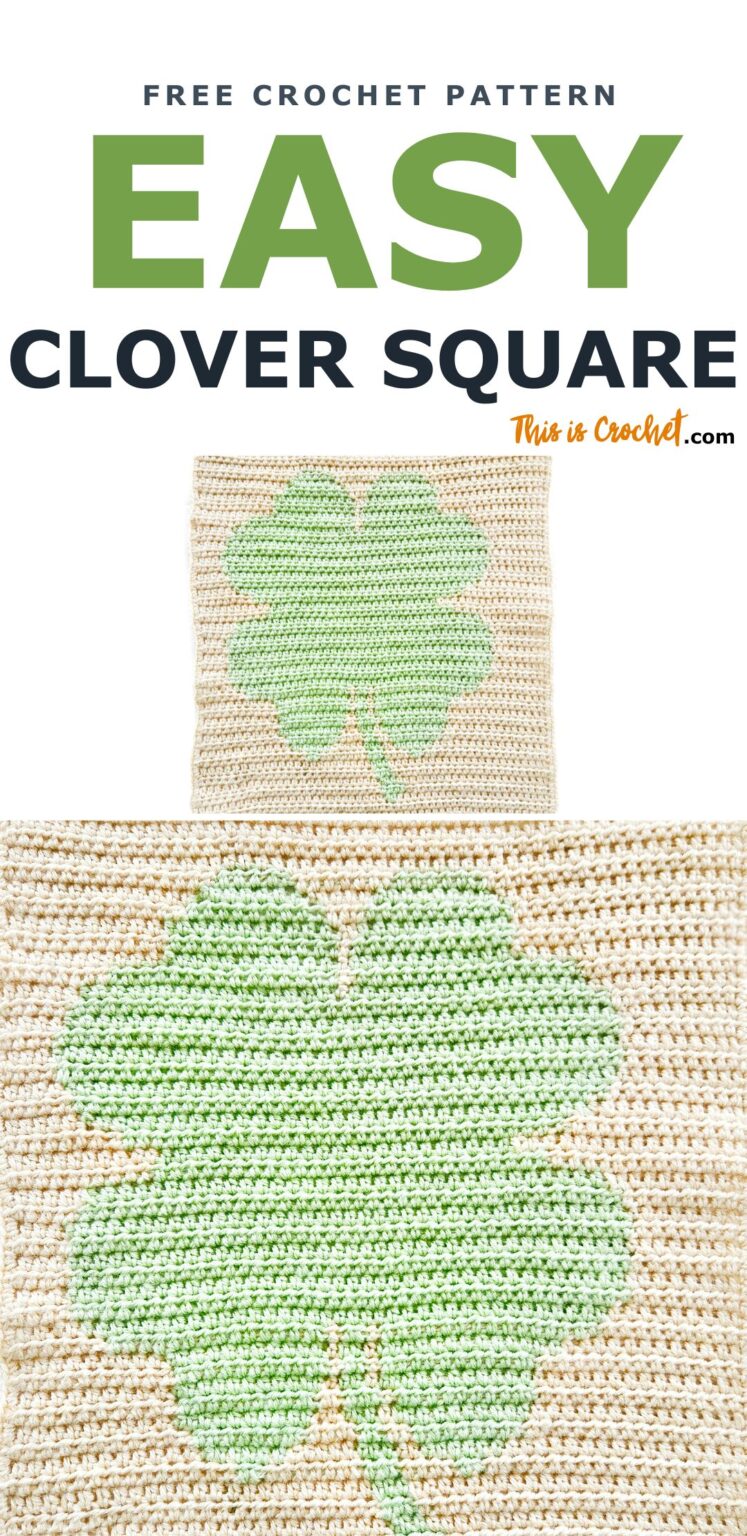 Four Leaf Clover Crochet Square Pattern - This is Crochet